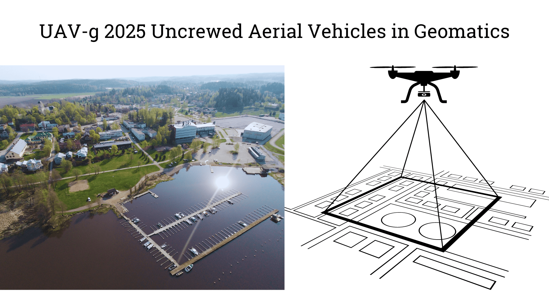 UAV-g 2025 Uncrewed Aerial Vehicles in Geomatics | Positio